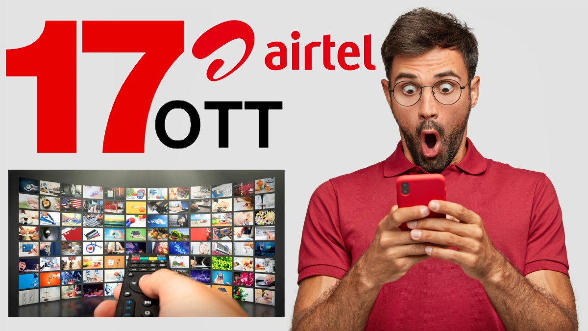 Airtel Xstream Play: ஒரே திட்டம்.. 17 OTT சேனல் சந்தா.. இனி தனித்தனியா சந்தா வாங்க வேண்டாம் ...